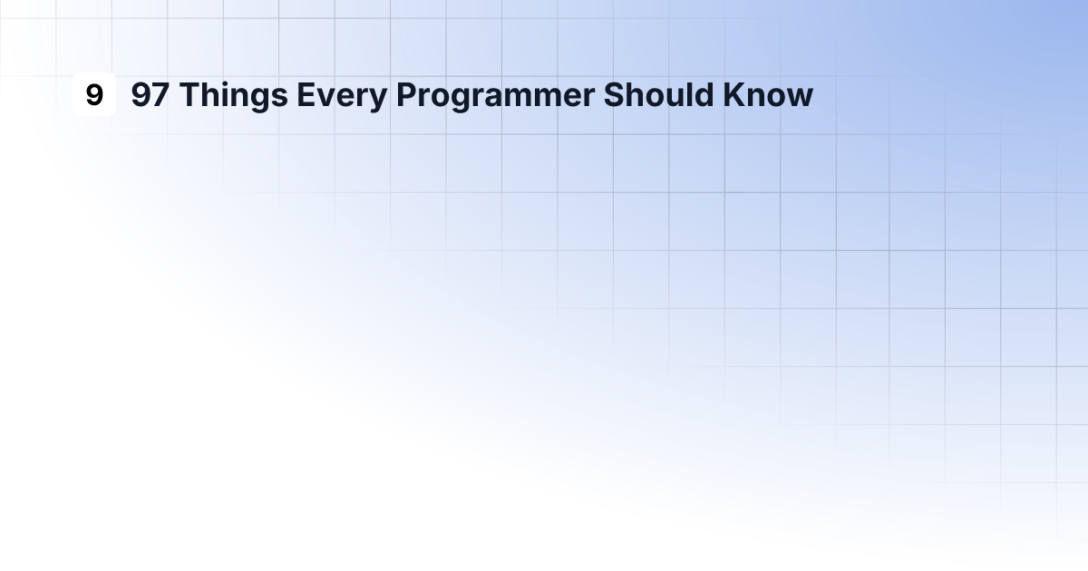 استاندارهای کدنویسی | 97 Things Every Programmer Should Know استاندارهای کدنویسی | 97 Things Every Programmer Should Know